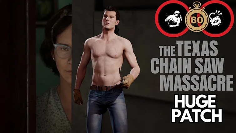 TCM Patch Breakdown: No More Leatherface, Shirtless Johnny, New DLC ...