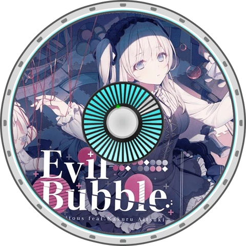 Evil Bubble | Dig Delight Direct Drive DJ Wiki | Fandom