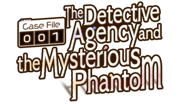 Case File 001: The Detective Agency and The Mysterious Phantom | Dig ...