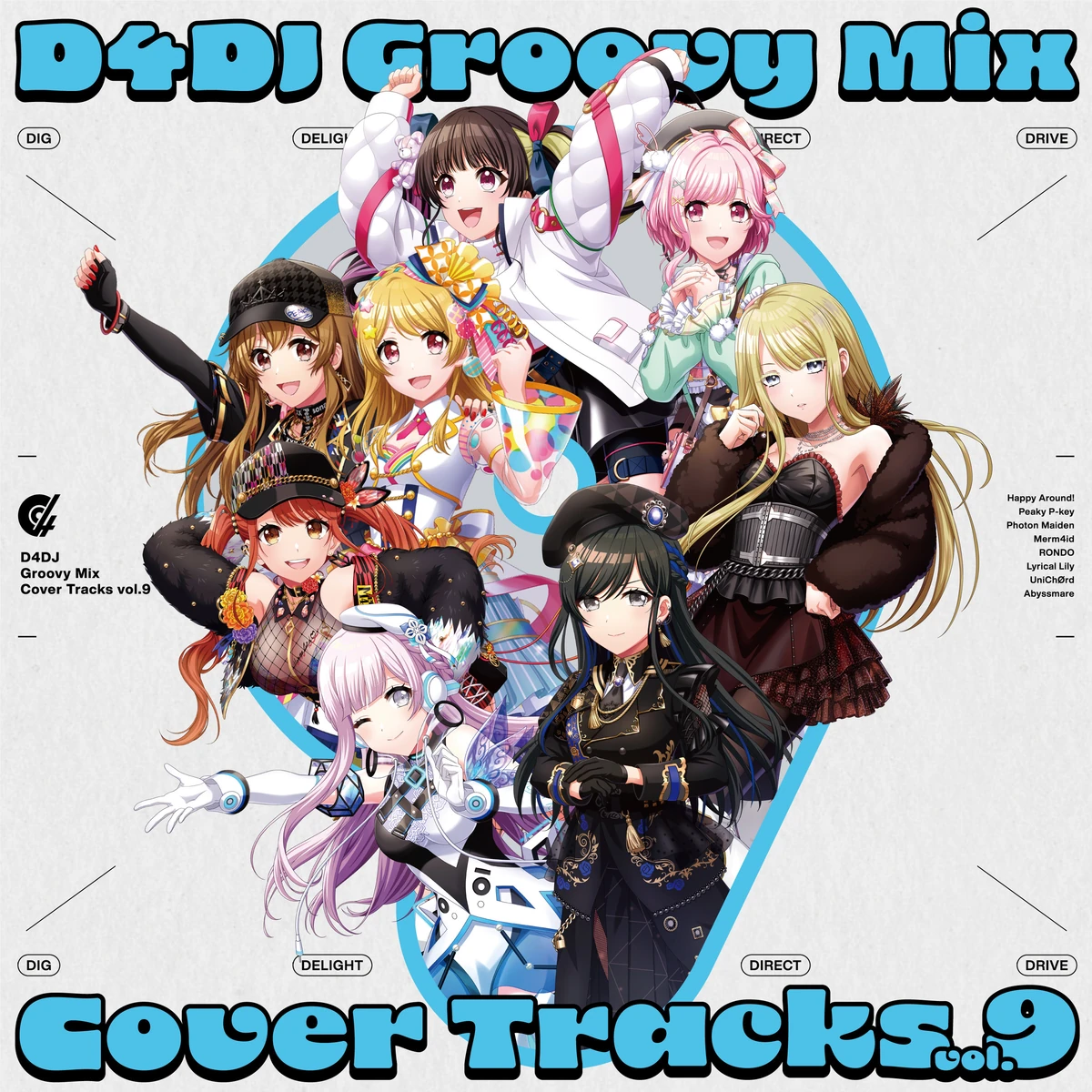 D4DJ Groovy Mix Cover Tracks Vol.9 | Dig Delight Direct Drive DJ Wiki | Fandom
