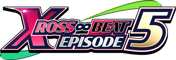 XROSS∞BEAT EPISODE5 | Dig Delight Direct Drive DJ Wiki | Fandom