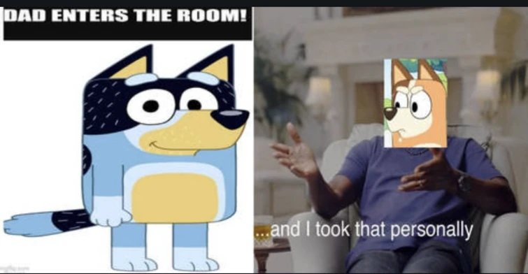random bluey memes I have | Fandom