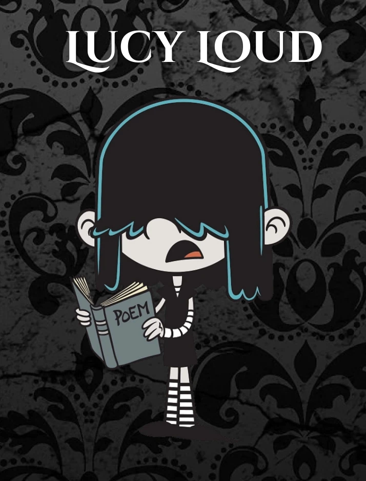 Lucy Loud poster 🖤🖤🖤🖤🖤🖤🖤 | Fandom