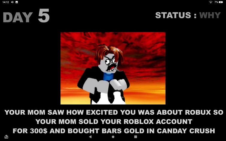 If you get infinite Robux in Roblox (Timeline) | Fandom