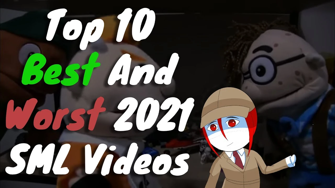 Top 10 Best and Worst 2021 SML VIdeos | Fandom