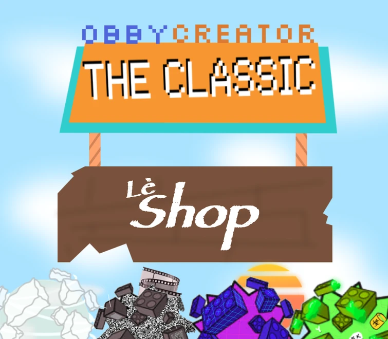 Obby Creator: THE CLASSIC | Fandom