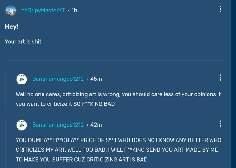 Someone is criticizing my art so I criticized them back | Fandom