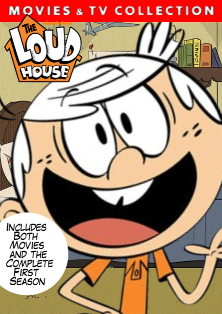 Here is my Loud House DVD I made with the complete 1st season & movies ...