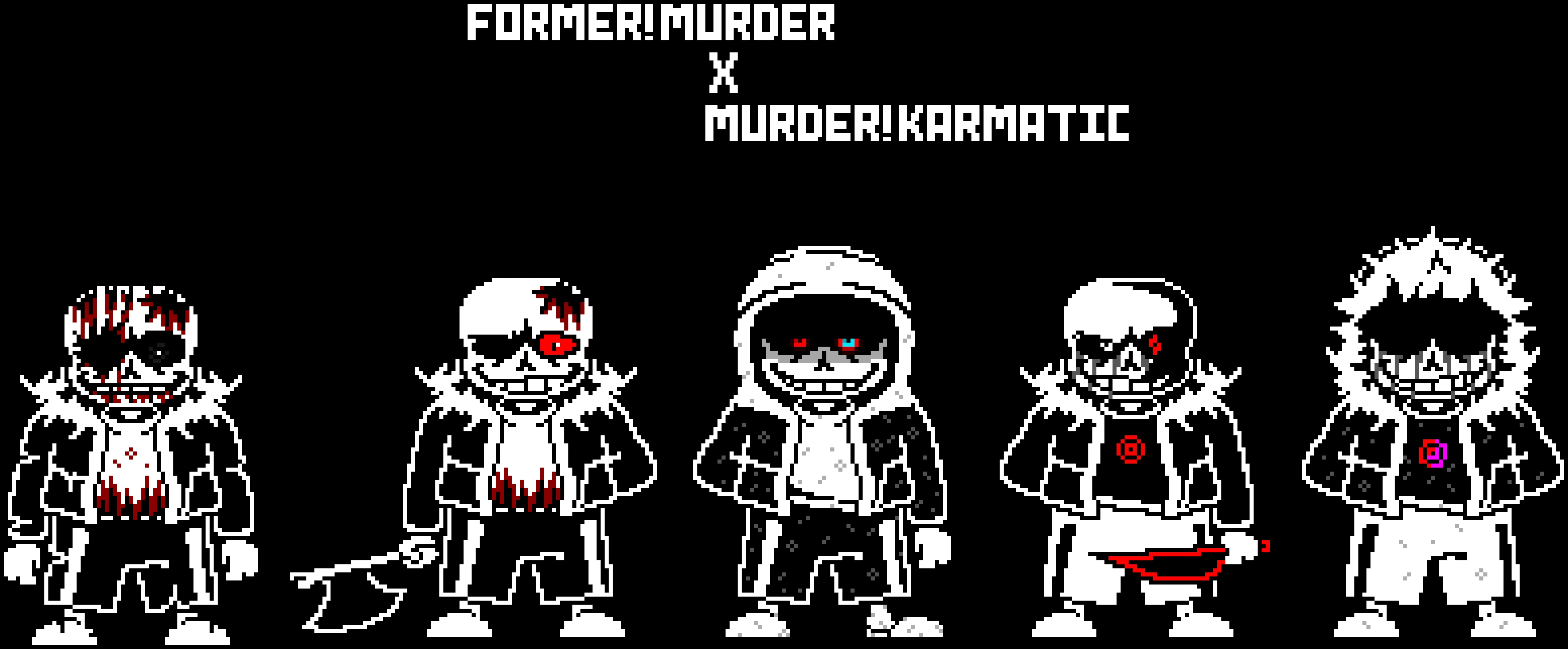 Murder Karmatic X Murder Former | Fandom