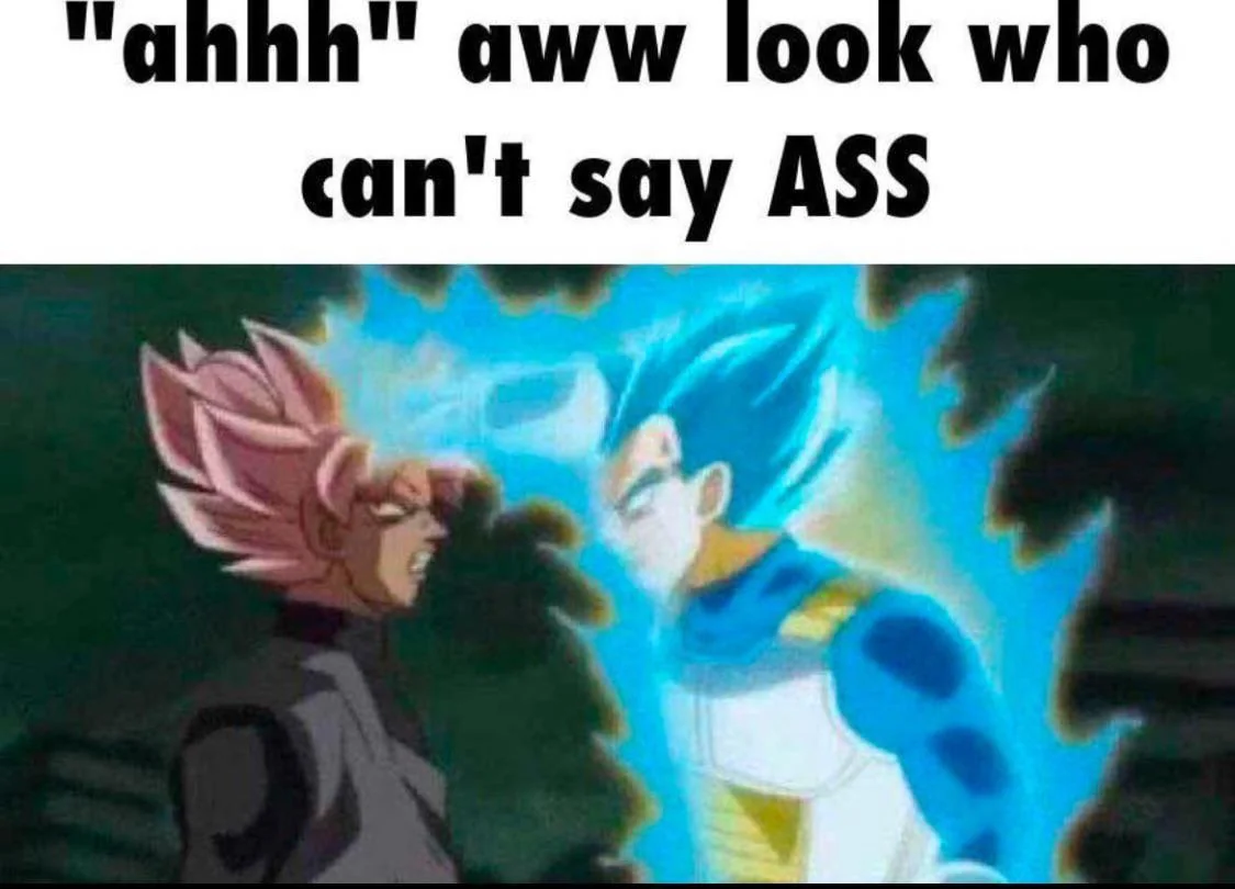 "look who can't say ahhh" ahhh meme | Fandom
