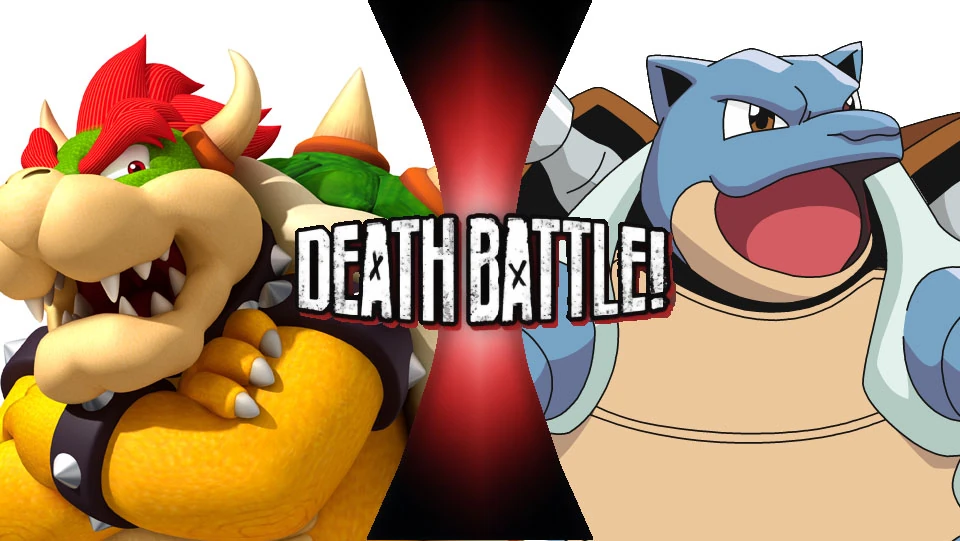 Bowser VS Blastoise | Fandom