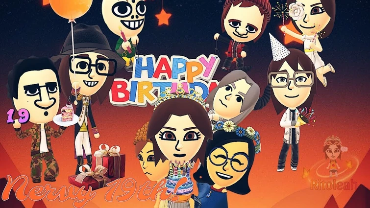 HAPPY NERVY 19TH TO MII🎊🧡🎂🎉🥳 | Fandom
