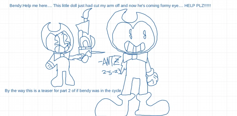 Here's a teaser of if Bendy was in the cycle part 2 | Fandom