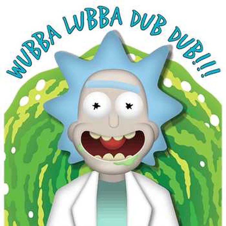WUBBA LUBBA DUB DUB | Fandom