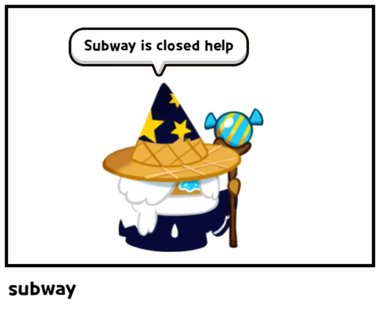 he wanted the subway sandwich | Fandom