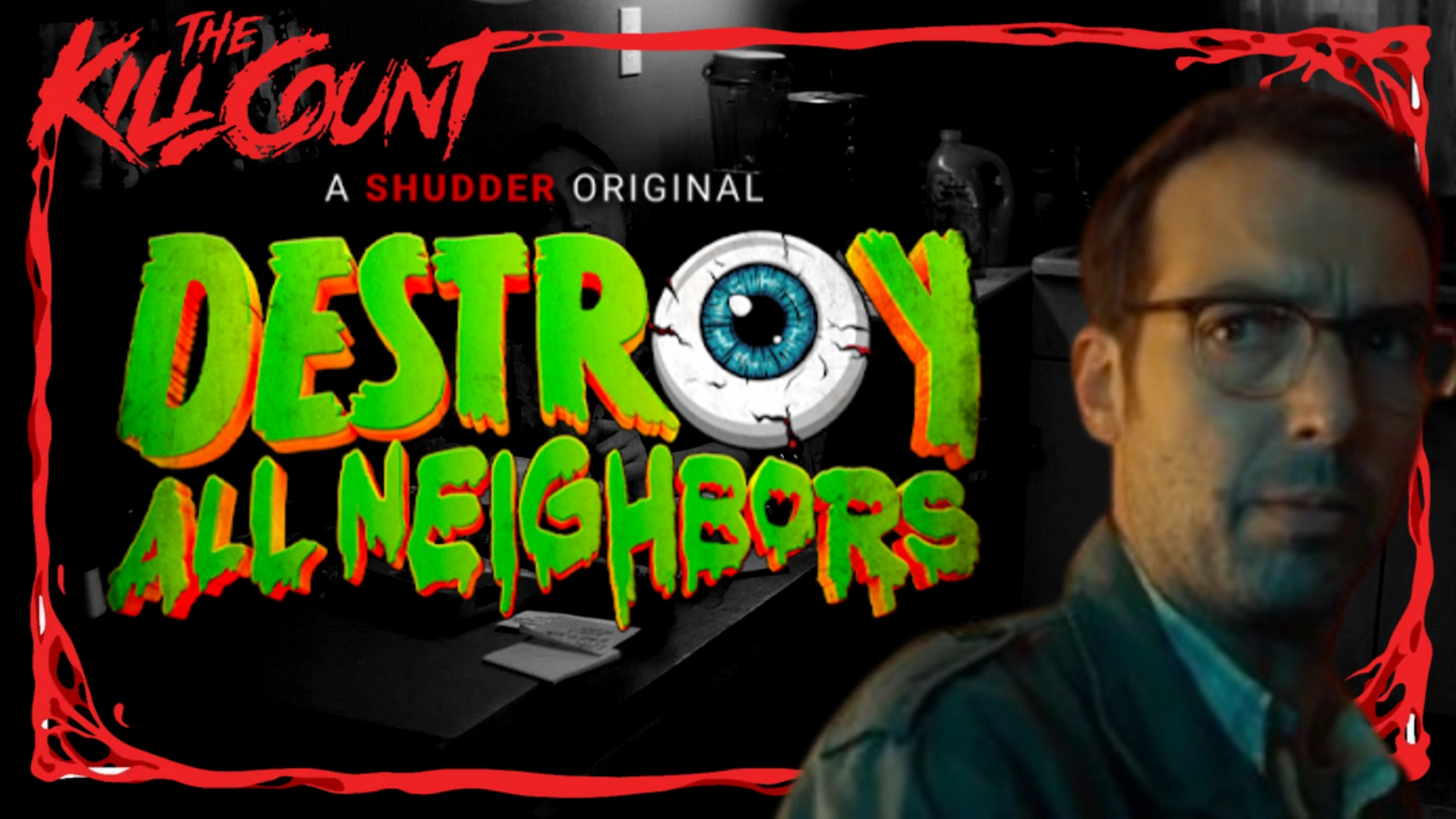 Destroy All Neighbors (2024) FANMADE KILL COUNT | Fandom