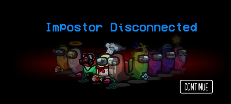 My impostor disconnected collection | Fandom