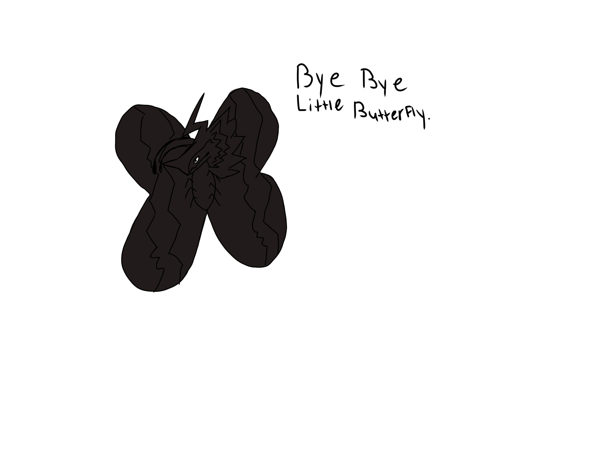 Bye bye little butterfly. | Fandom