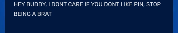 HEY BUDDY, I DONT CARE IF YOU ARE CALLING PEOPLE BRATS OVER AN OPINION ...