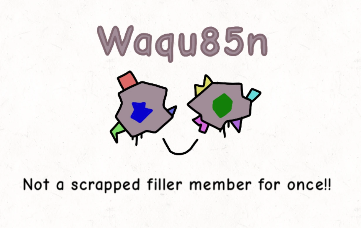 Wah! New Waqu Member! | Fandom