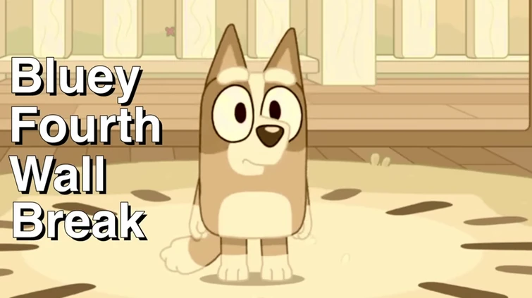 Day 34 of Bluey memes I have saved on my PC | Fandom