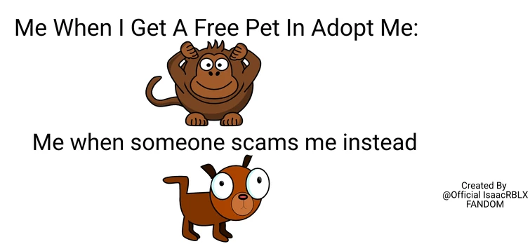 I made a meme for Adopt Me. | Fandom