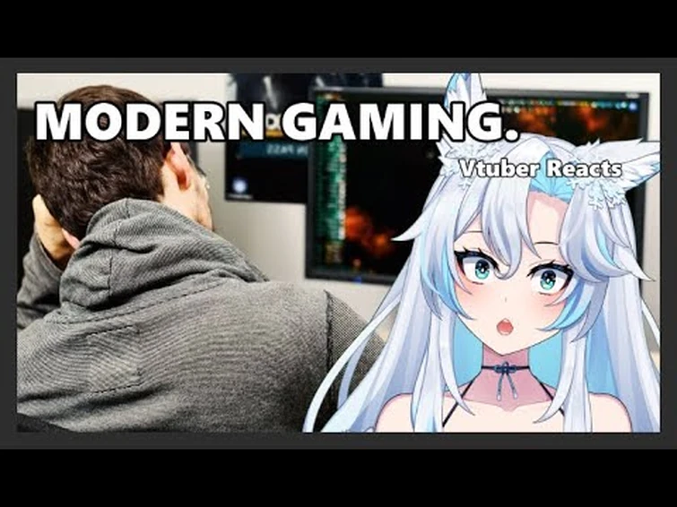 VTuber 】REACTS: "Modern Gaming." by Self Deficient | Fandom