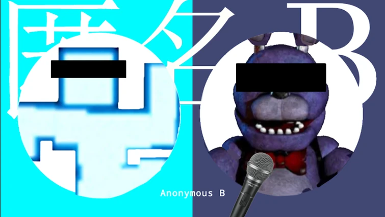 Anonymous B (Original Anonymous M by Pinocchio-P) | Fandom