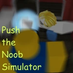 Push the noob simulator | Da Amazing Bunker Simulator Wiki | Fandom