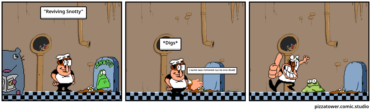 How to revive Snotty | Fandom