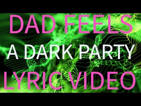 A Dark Party | Dad Feels Wiki | Fandom