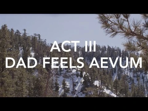 Act III | Dad Feels Wiki | Fandom