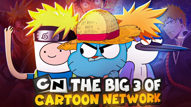 The Cartoon Network Big 3 | Fandom