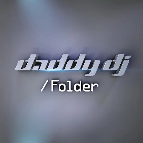 Folder | Daddy DJ Wiki | Fandom