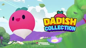 Dadish Collection | Dadish Wiki | Fandom