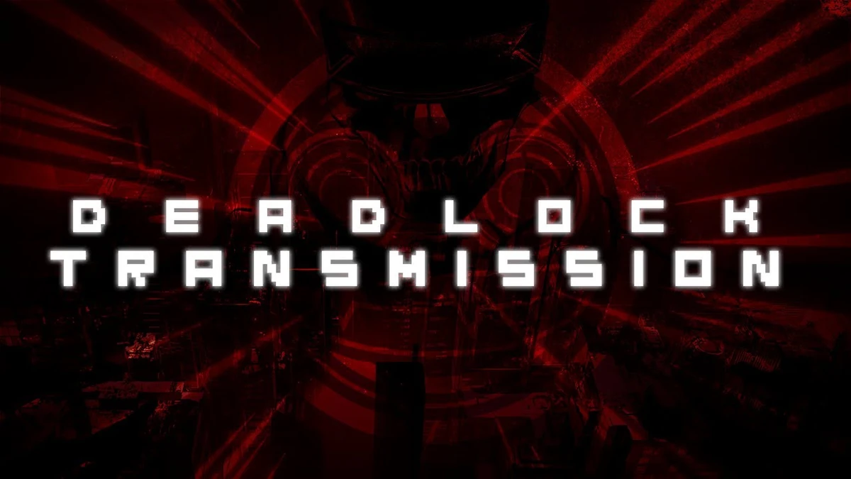 Deadlock Transmission | DAGames Wikia | Fandom