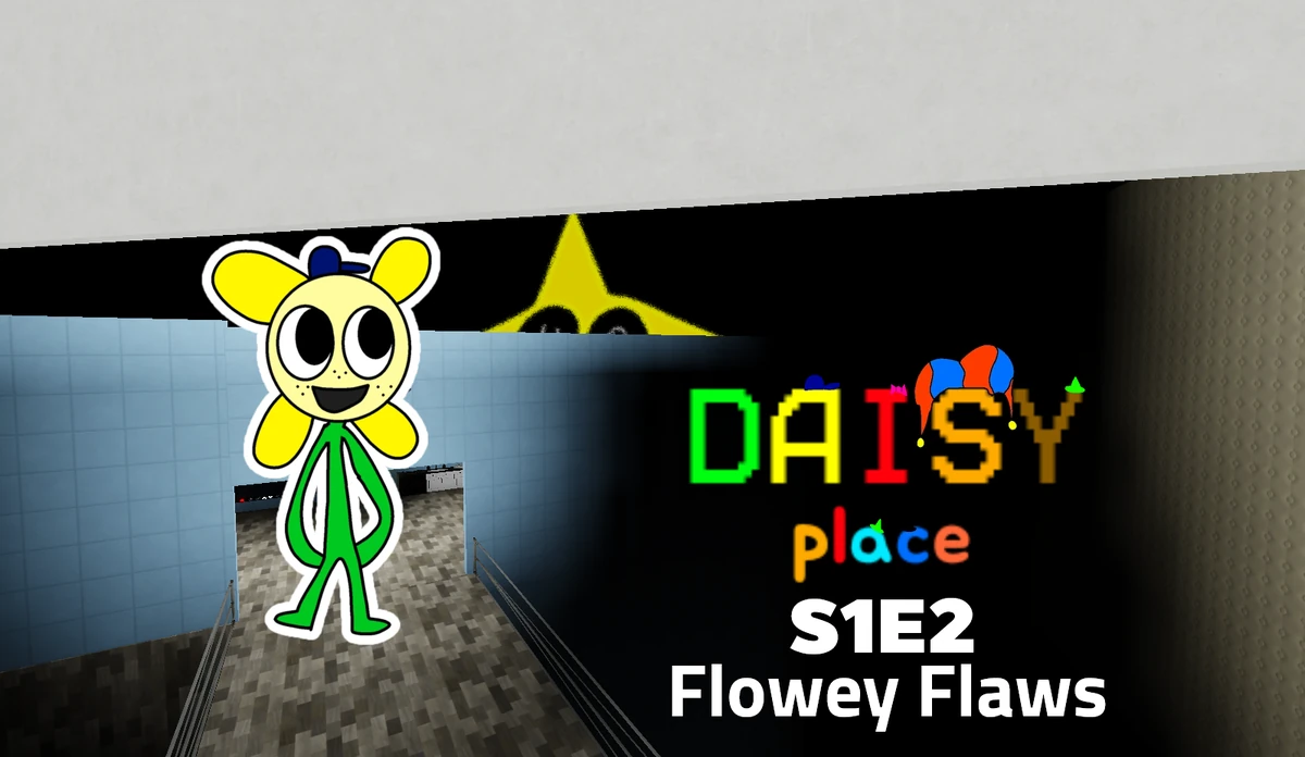 Flowey Flaws | Daisy place Wiki | Fandom