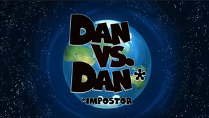 Dan (episode) | Dan Vs. Wiki | Fandom