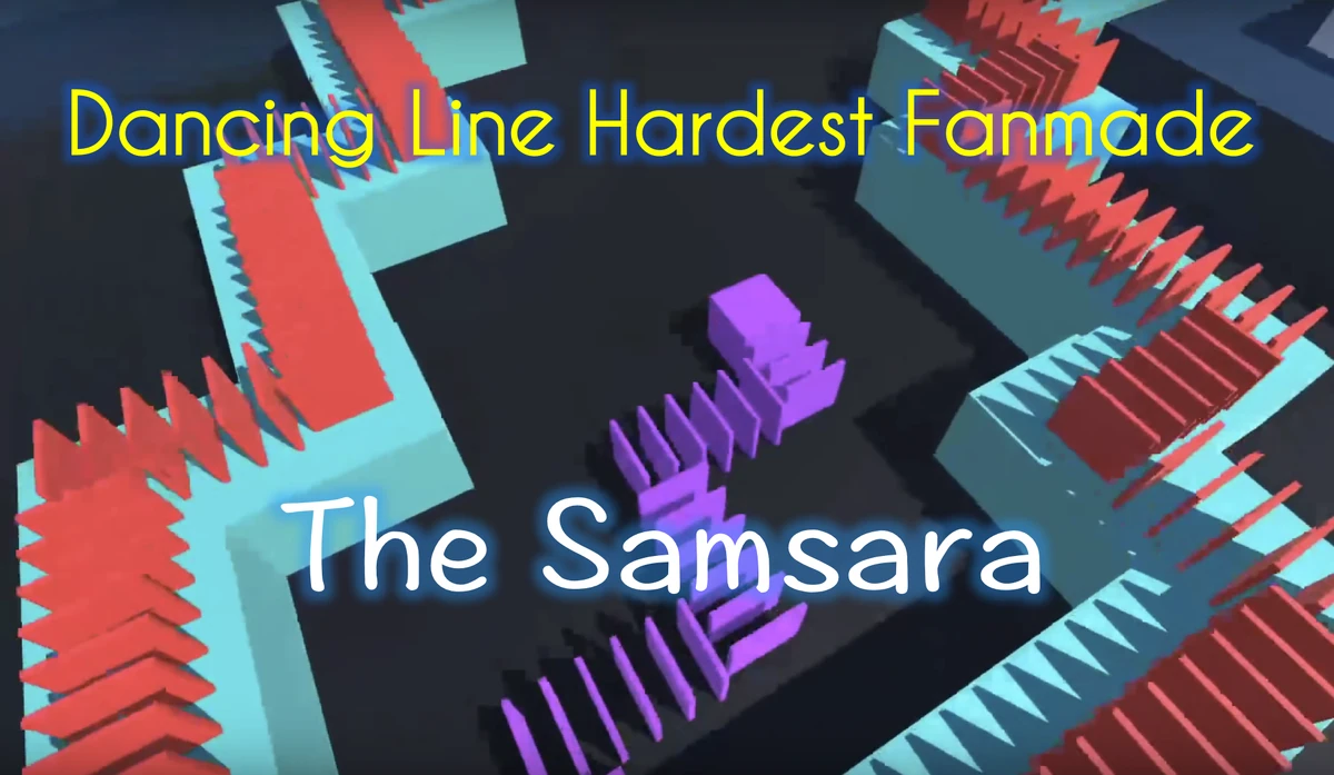 The Samsara Dancing Line Fanmade Levels Wiki Fandom