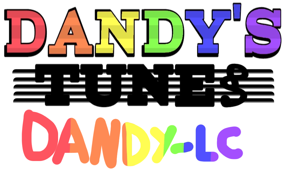 Dandy's Tunes: DANDY-LC | Dandy’s World Fanon Wiki | Fandom