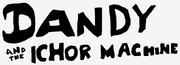 Dandy And the Ichor Machine | Dandy’s World Fanon Wiki | Fandom