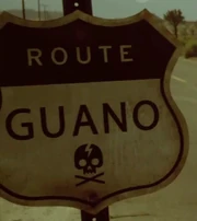 Route Guano | Danger Days Wiki | Fandom