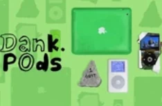 Dankpods Wiki | Fandom
