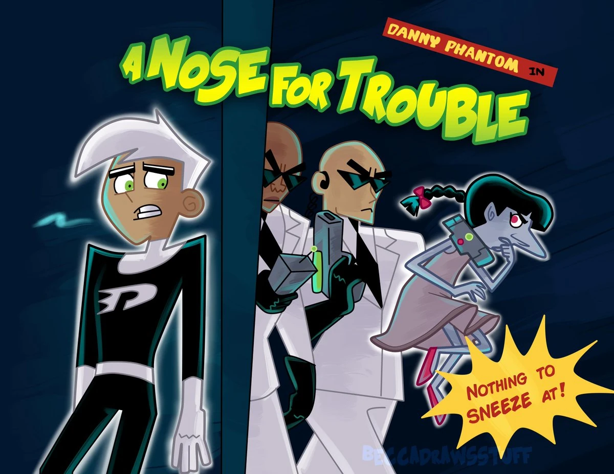 A Nose For Trouble | Danny Phantom Fanon Wiki | Fandom