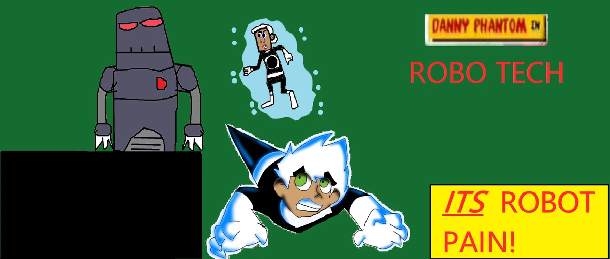 Robo Tech | Danny Phantom Fanon Wiki | Fandom