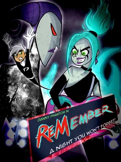 Remember | Danny Phantom Fanon Wiki | Fandom