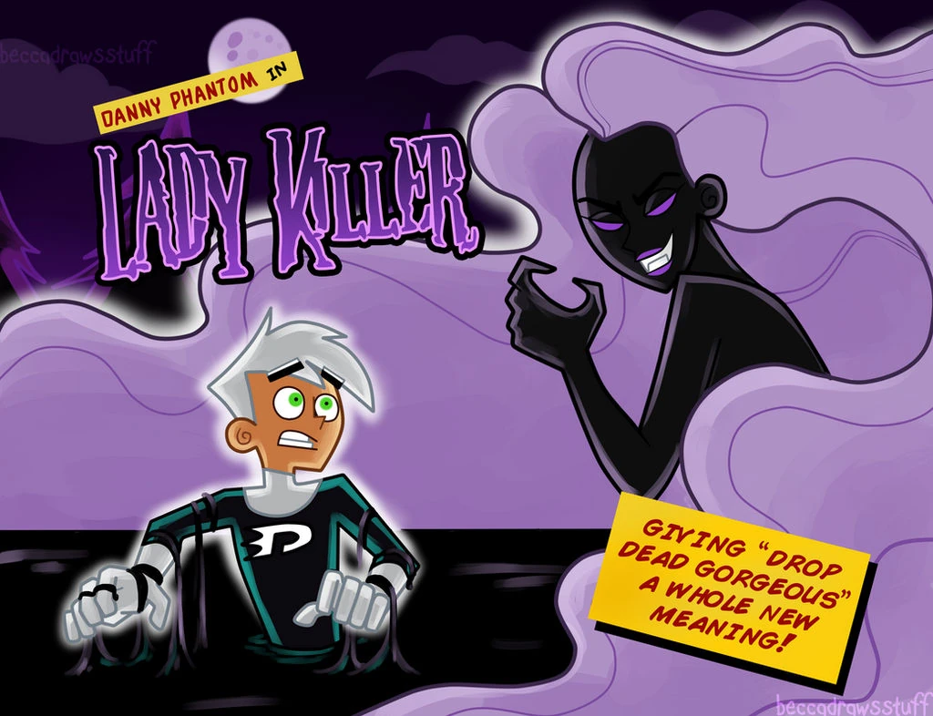 Lady Killer | Danny Phantom Fanon Wiki | Fandom