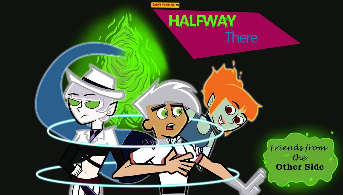 Halfway | Danny Phantom Fanon Wiki | Fandom Halfway | Danny Phantom Fanon Wiki | Fandom
