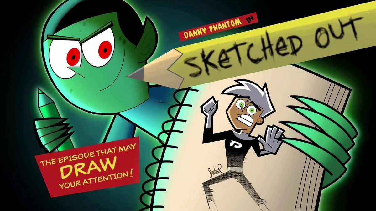 Sketched Out | Danny Phantom Fanon Wiki | Fandom