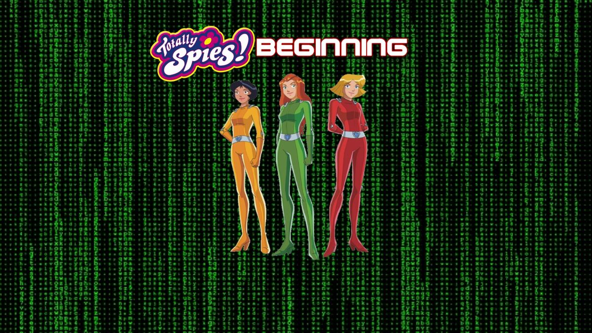 Totally Spies: Beginning | Dante Justin Quintanilla Dixon Wiki | Fandom